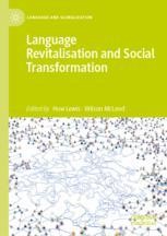 Language Revitalisation and Social Transformation | SpringerLink