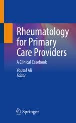 Rheumatology for Primary Care Providers: A Clinical Casebook | Springer ...