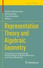 Representation Theory and Algebraic Geometry: A Conference Celebrating ...