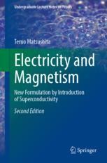 Electricity and Magnetism: New Formulation by Introduction of Superconductivity | SpringerLink