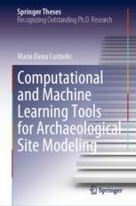 Computational and Machine Learning Tools for Archaeological Site ...