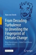 From Decoding Turbulence to Unveiling the Fingerprint of Climate Change ...
