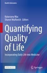 Quantifying Quality of Life: Incorporating Daily Life into Medicine ...