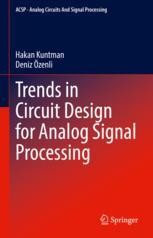 Trends in Circuit Design for Analog Signal Processing | SpringerLink