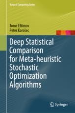 Deep Statistical Comparison for Meta-heuristic Stochastic Optimization Algorithms | SpringerLink