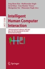 Intelligent Human Computer Interaction: 13th International Conference ...