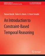 An Introduction to Constraint-Based Temporal Reasoning | SpringerLink