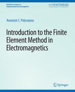 Introduction to the Finite Element Method in Electromagnetics | SpringerLink