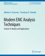 Modern EMC Analysis Techniques Volume II: Models and Applications ...