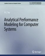 Analytical Performance Modeling for Computer Systems | SpringerLink