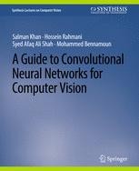A Guide to Convolutional Neural Networks for Computer Vision | SpringerLink