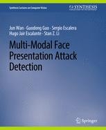 Multi-Modal Face Presentation Attack Detection | SpringerLink