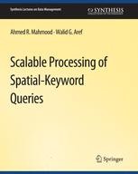 Scalable Processing of Spatial-Keyword Queries | SpringerLink