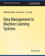 Data Management in Machine Learning Systems | SpringerLink