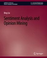 Sentiment Analysis and Opinion Mining | Springer Nature Link