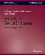 Recognizing Textual Entailment: Models and Applications | SpringerLink