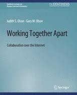 Working Together Apart: Collaboration over the Internet | Springer ...