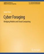 Cyber Foraging: Bridging Mobile and Cloud Computing | Springer Nature Link (formerly SpringerLink)