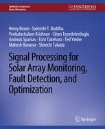 Signal Processing for Solar Array Monitoring, Fault Detection, and Optimization | SpringerLink