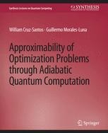 Approximability of Optimization Problems through Adiabatic Quantum ...