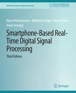 Smartphone-Based Real-Time Digital Signal Processing, Third Edition ...