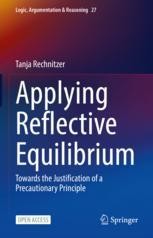 Applying Reflective Equilibrium: Towards the Justification of a ...