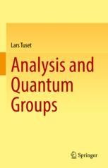 Analysis and Quantum Groups | SpringerLink