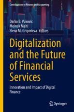 Digitalization and the Future of Financial Services: Innovation and ...