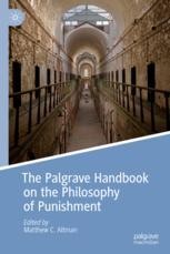 The Palgrave Handbook on the Philosophy of Punishment | SpringerLink