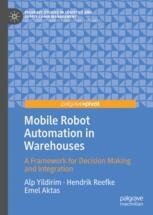 Mobile Robot Automation in Warehouses: A Framework for Decision Making ...