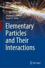 Elementary Particles and Their Interactions | Springer Nature Link (formerly SpringerLink)
