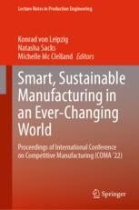 Smart, Sustainable Manufacturing in an Ever-Changing World: Proceedings ...