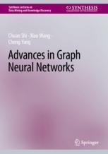 Advances in Graph Neural Networks | SpringerLink