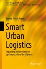 Smart Urban Logistics: Improving Delivery Services by Computational ...