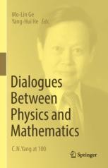 Dialogues Between Physics and Mathematics: C. N. Yang at 100 | SpringerLink