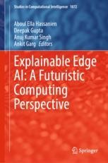 Explainable Edge AI: A Futuristic Computing Perspective | SpringerLink