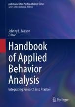 Handbook of Applied Behavior Analysis: Integrating Research into ...