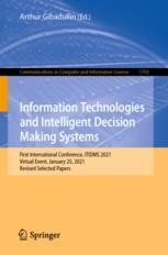 Information Technologies and Intelligent Decision Making Systems: First ...