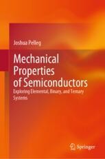Mechanical Properties of Semiconductors: Exploring Elemental, Binary, and Ternary Systems ...