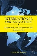 International Organization: Theories and Institutions | SpringerLink