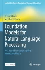 Foundation Models for Natural Language Processing: Pre-trained Language Models Integrating Media ...