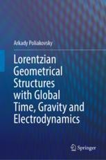 Lorentzian Geometrical Structures with Global Time, Gravity and ...