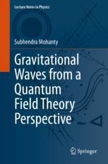 Gravitational Waves from a Quantum Field Theory Perspective | SpringerLink