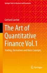 The Art of Quantitative Finance Vol.1: Trading, Derivatives and Basic ...