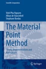 The Material Point Method: Theory, Implementations and Applications | SpringerLink
