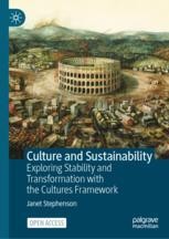 Culture and Sustainability: Exploring Stability and Transformation with ...