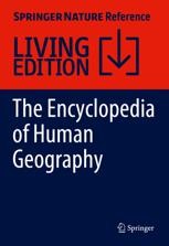 The Encyclopedia of Human Geography | SpringerLink
