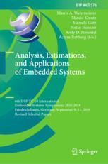 Analysis, Estimations, and Applications of Embedded Systems: 6th IFIP TC 10 International ...