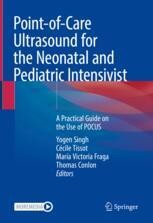 Point-of-Care Ultrasound for the Neonatal and Pediatric Intensivist: A ...