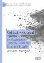 Redressing Historical Injustice: Self-Ownership, Property Rights and ...